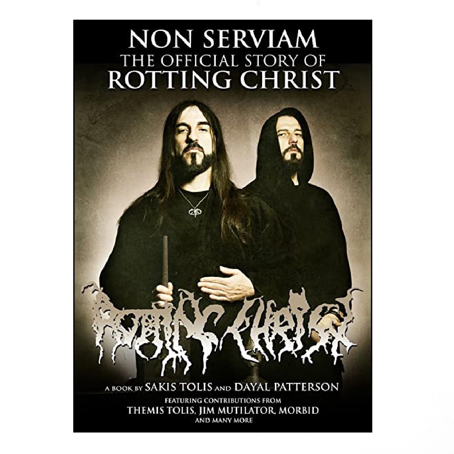 Rotting Christ"Non Serviam: The Official Story Of Rotting Christ ...